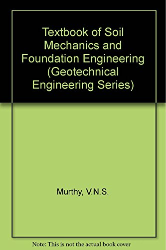 Textbook of Soil Mechanics and Foundation Engineering (Geotechnical ...