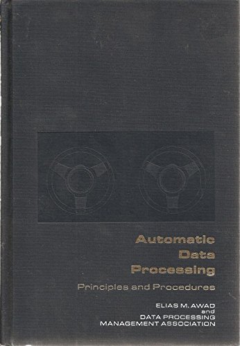 Automatic Data Processing: Principles & Procedures: Awad, Elias M., and ...