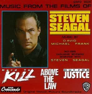 Seagal, Steven, Frank, David Michael - Music From The Films Of Steven ...
