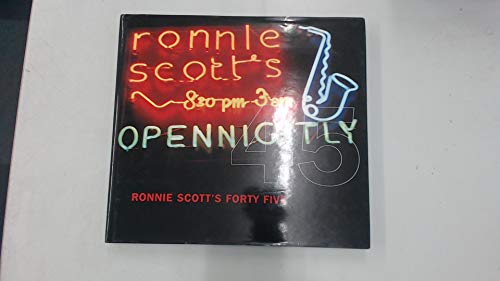 Ronnie Scott's Forty Five: Fordham, John, Hopkins, John, Wilmer, Val ...