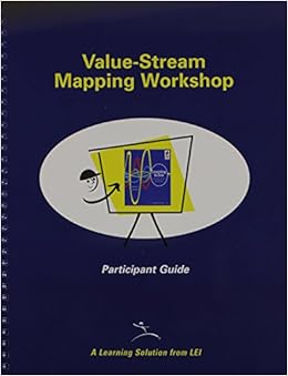 VSM Participant Guide for Training to See: A Value Stream Mapping ...