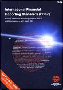 International Accounting Standards: International Accounting Standards ...