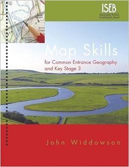 Map Skills for Common Entrance Geography & Key Stage 3 (Geography for ...