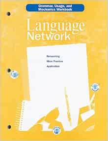 McDougal Littell Language Network: Grammar, Usage, and Mechanics ...