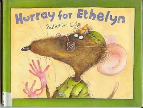 Hurray for Ethelyn: Cole, Babette: 9780316151894: Amazon.com: Books