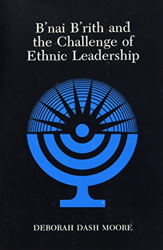 Amazon.com: B'nai B'rith and the Challenge of Ethnic Leadership ...