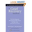 The Grief Recovery Handbook, 20th Anniversary Expanded Edition: The ...