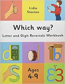Which way?: Letter and Digit Reversals Workbook. Ages 4-9.: Stanton ...