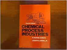 Chemical Process Industries: Shreve, Randolph Norris: 9780070571457 ...