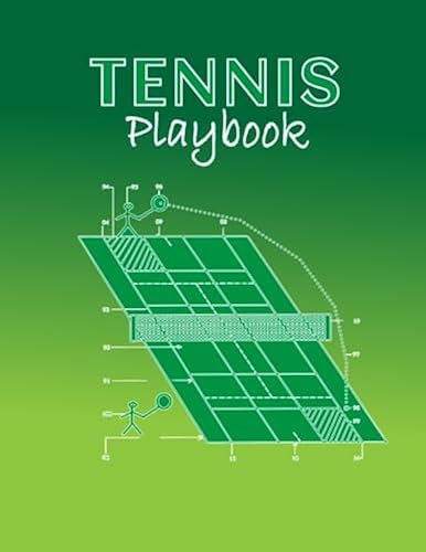 Tennis Playbook: 150 Blank Tennis Court Field Diagrams Notebook for ...