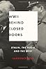 World War II Behind Closed Doors: Stalin, the Nazis and the West in ...