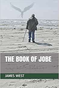 Amazon.com: The Book of Jobe (Robert Jobe Series) (9781087112756): West ...
