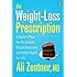 The Weight-Loss Prescription: A Doctor's Plan For Permanent Weight ...