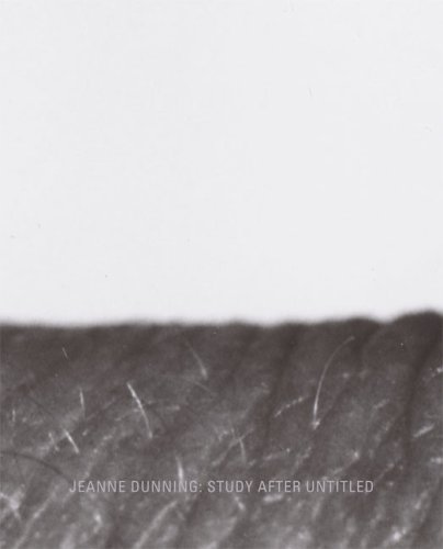 Jeanne Dunning: Study After Untitled (UNIV OF CALIFOR): Jacobson, Heidi ...