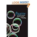 Fizzics: The Science of Bubbles, Droplets, and Foams: F. Ronald Young ...