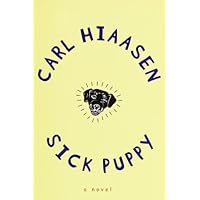 Amazon.com: Sick Puppy: 9780679454458: Hiaasen, Carl: Books