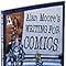 Alan Moore's Writing For Comics Volume 1: Moore, Alan, Burrows, Jacen ...