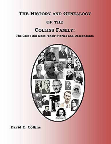 The History and Genealogy of the Collins Family: The Great Old Ones and ...