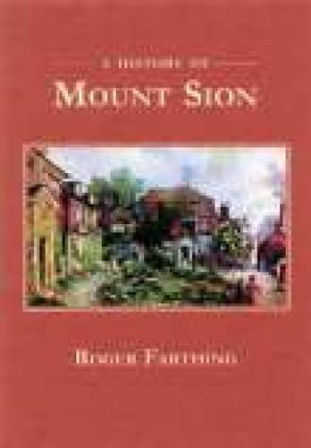 History of Mount Sion (None): Farthing, Roger: 9781860772634: Amazon ...