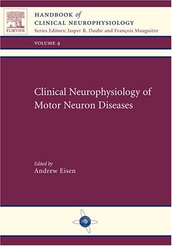 Clinical Neurophysiology of Motor Neuron Diseases: Handbook of Clinical ...