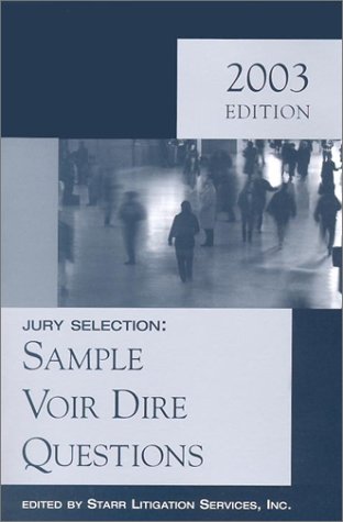 Amazon.com: Jury Selection: Sample Voir Dire Questions: 9780735530300 ...
