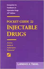 Pocket Guide to Injectable Drugs: Companion to Handbook on Injectable ...