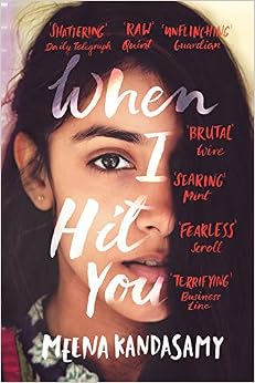 Amazon.com: When I Hit You eBook : Kandasamy, Meena: Kindle Store