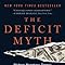 Deficit Myth: Kelton, Stephanie: 9781541736191: Books: Amazon.com