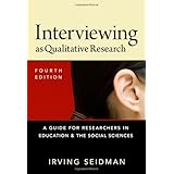 Interviewing as Qualitative Research: A Guide for Researchers in ...