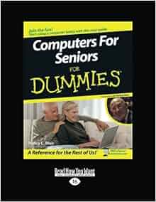 Computers for Seniors for Dummies: Nancy Muir: 9781458728081: Amazon ...