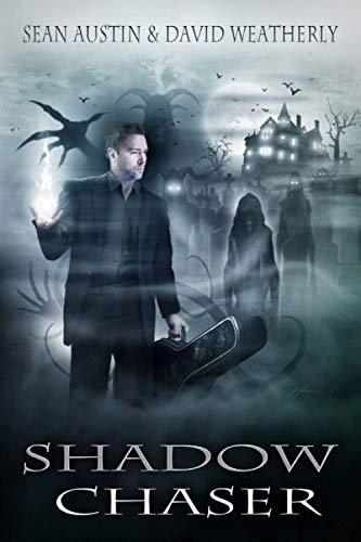 Amazon.com: Shadow Chaser: 9781945950087: Austin, Sean, Weatherly ...