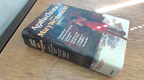 Agatha Christie: Six Mary Westmacott Novels (Giants' Bread / Absent in ...