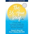 The 36-Hour Day: A Family Guide to Caring for People Who Have Alzheimer ...