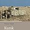 Kursk 1943: Die größte Schlacht des Zweiten Weltkriegs Schlachten ...