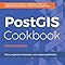 PostGIS Cookbook - Second Edition: Store, organize, manipulate, and analyze spatial data English ...