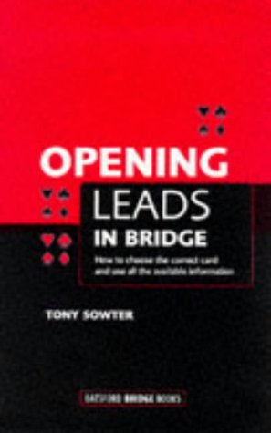 Opening Leads in Bridge: How to Choose the Correct Card and Use All the ...