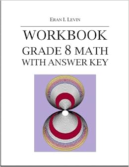 Workbook - Grade 8 Math with Answer Key: Levin, Eran I: 9781519178633 ...