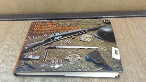 A source book of World War I weapons and uniforms: Wilkinson, Frederick ...