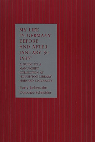 My Life in Germany Before and After January 30, 1933": A Guide to a ...