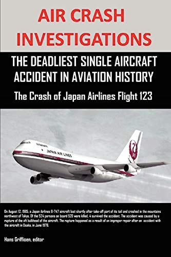 Air Crash Investigations: The Deadliest Single Aircraft Accident In ...