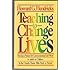 Teaching to Change Lives: Seven Proven Ways to Make Your Teaching Come ...