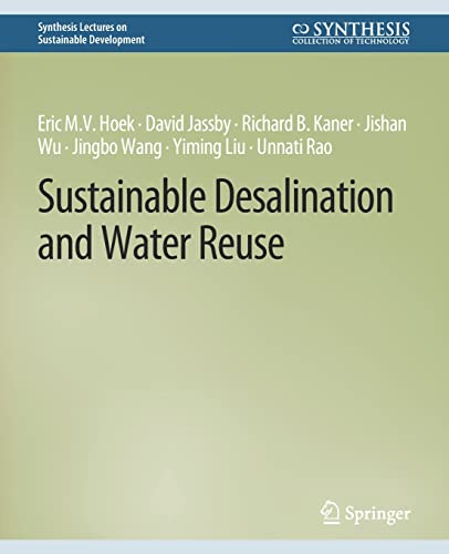 Sustainable Desalination and Water Reuse (Synthesis Lectures on ...
