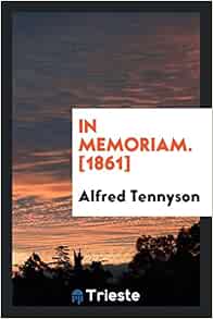 In memoriam: Tennyson, Alfred: 9780649613793: Amazon.com: Books