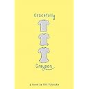Amazon.com: Gracefully Grayson (9781484723654): Ami Polonsky: Books