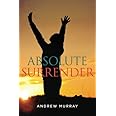 Absolute Surrender: Murray, Andrew: 9781619491045: Amazon.com: Books