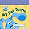 My Pet Turtle (Blue's Clues): Amazon.co.uk: 9780743462198: Books