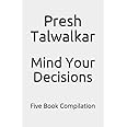 Mind Your Decisions: Five Book Compilation: Talwalkar, Presh ...