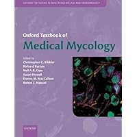 Oxford Textbook of Medical Mycology (Oxford Textbooks in Infectious ...