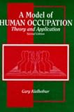 Model of Human Occupation: Theory and Application Model of Human ...