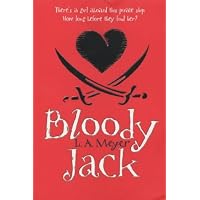 Bloody Jack: L A Meyer: 9780330418102: Amazon.com: Books